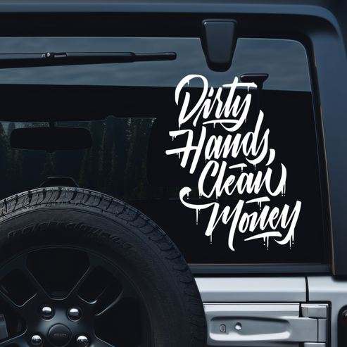 Dirty Hands Clean Money Car Decal – Bold JDM-Inspired Design! – Vinyl ...
